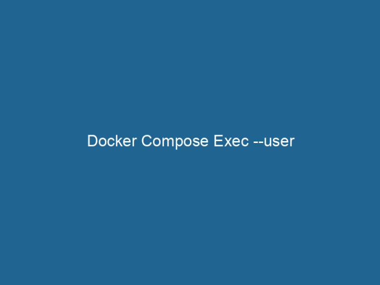 Docker Compose Exec User Dockerpros