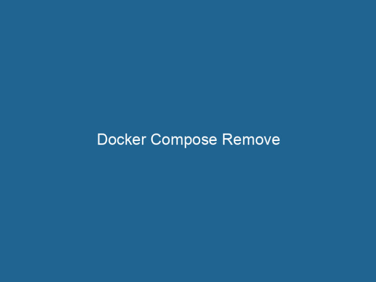 Docker Compose Remove | Dockerpros
