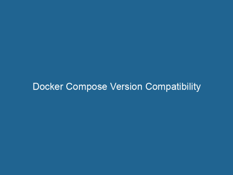 Docker Compose Version Compatibility Dockerpros 1680