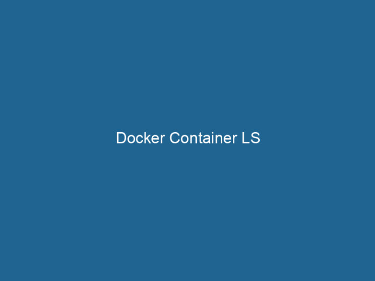 Docker Container LS - Dockerpros Docker Container LS - Dockerpros