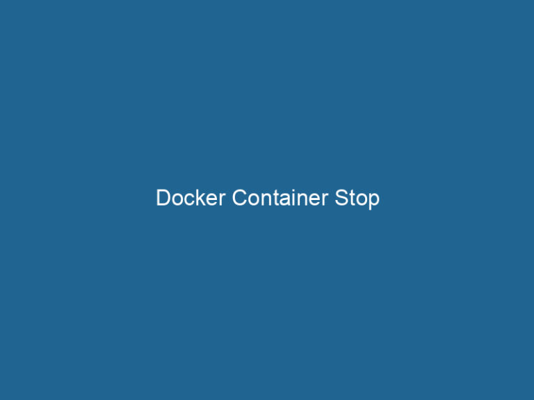 Docker Container Stop Dockerpros