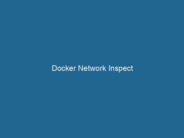 Docker Network Inspect | Dockerpros