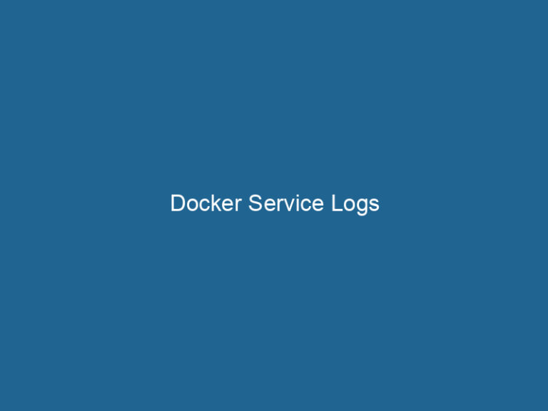 Docker Service Logs - Dockerpros Docker Service Logs - Dockerpros