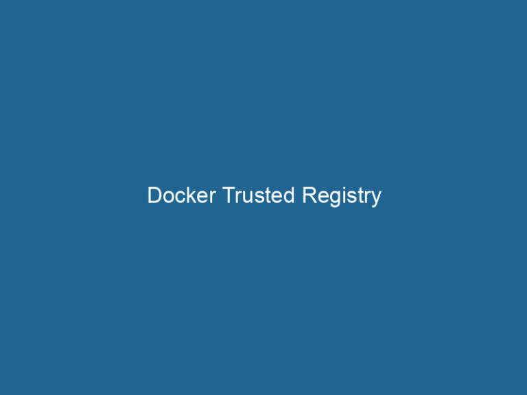 Docker Trusted Registry | Dockerpros