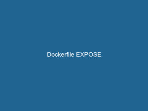 Dockerfile EXPOSE | Dockerpros