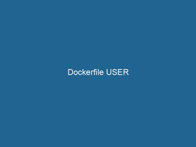 Dockerfile USER | Dockerpros