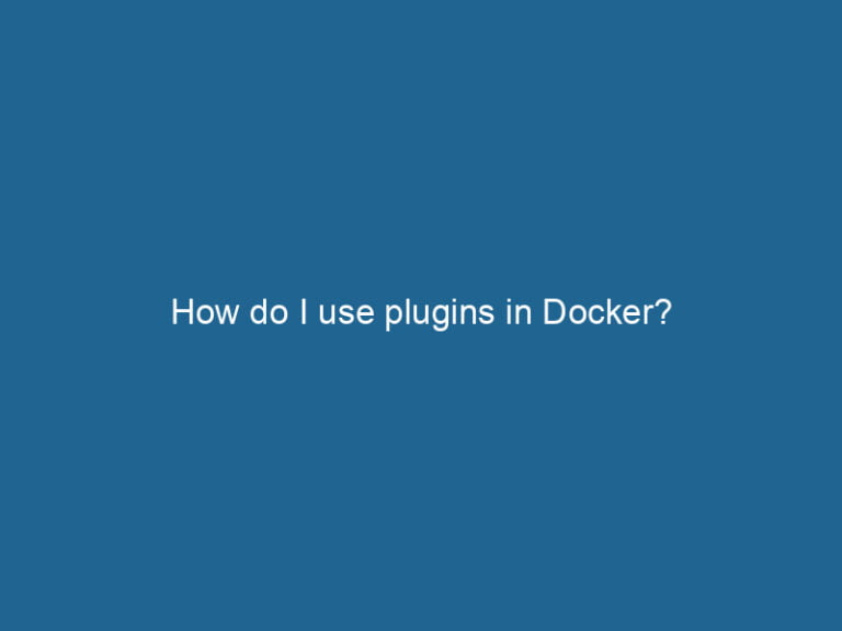 How Do I Use Plugins In Docker Dockerpros