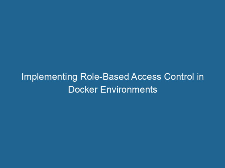 Implementing Role Based Access Control In Docker Environments Dockerpros 7809