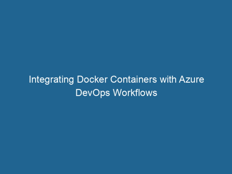 Integrating Docker Containers With Azure Devops Workflows Dockerpros 2822