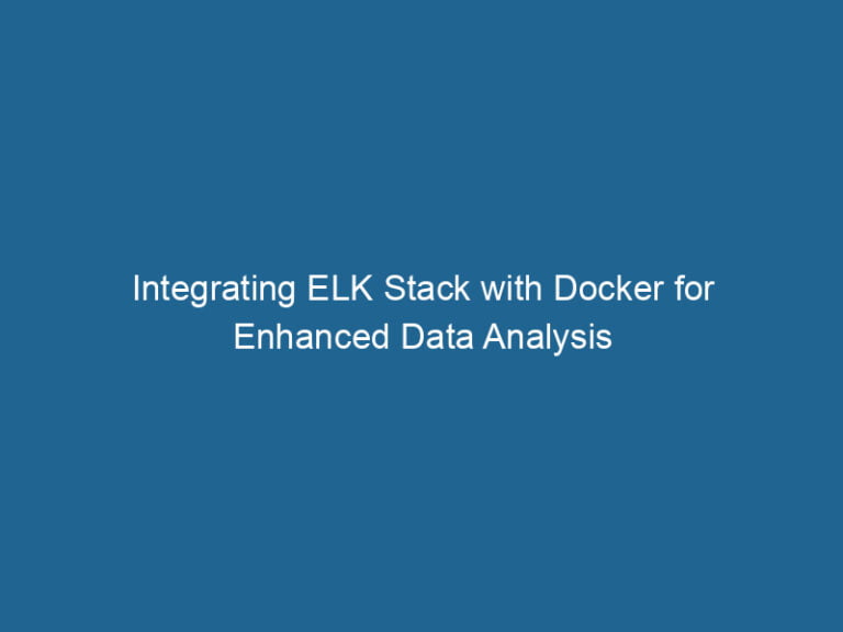 Integrating ELK Stack with Docker for Enhanced Data Analysis - Dockerpros