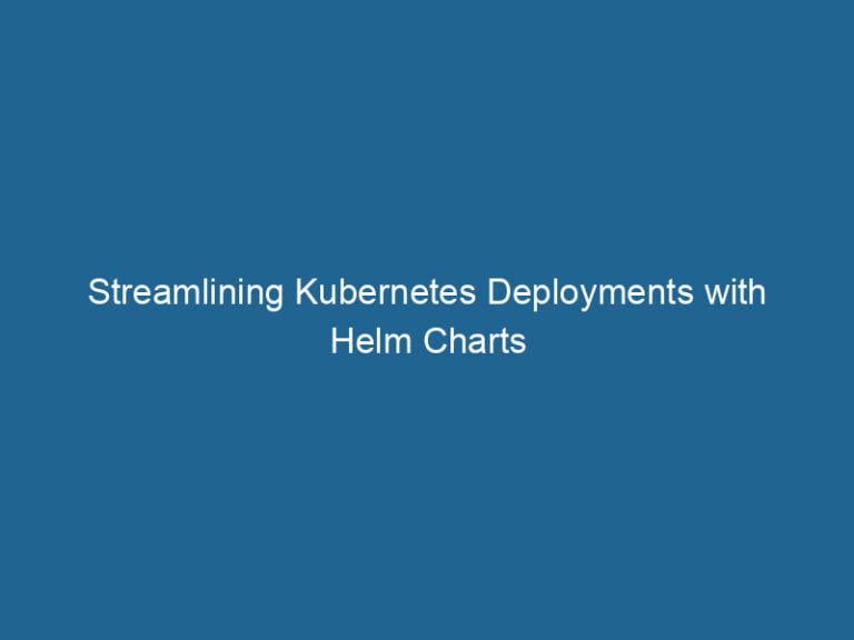 Streamlining Kubernetes Deployments With Helm Charts Dockerpros