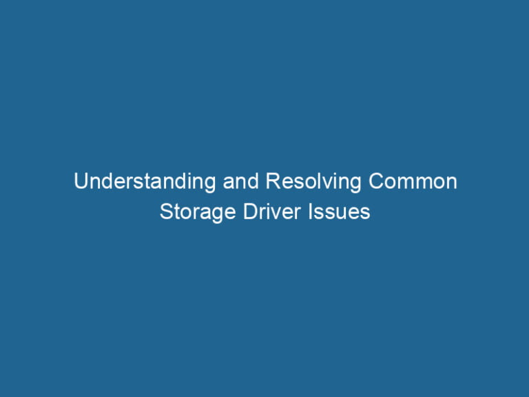 Understanding and Resolving Common Storage Driver Issues | Dockerpros