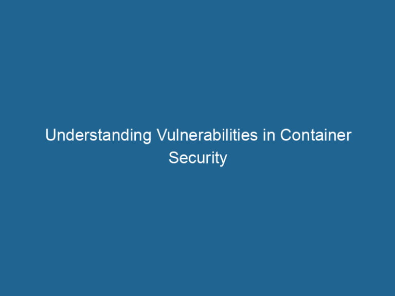 Understanding Vulnerabilities in Container Security - Dockerpros