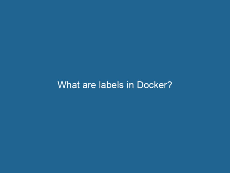 What are labels in Docker? - Dockerpros