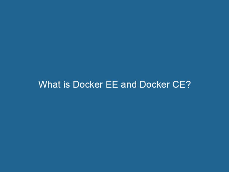 What is Docker EE and Docker CE? | Dockerpros